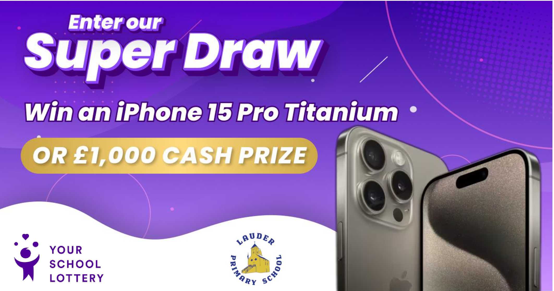 Support Lauder Primary School when you play Your School Lottery - Your ...